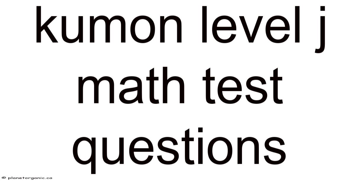 Kumon Level J Math Test Questions